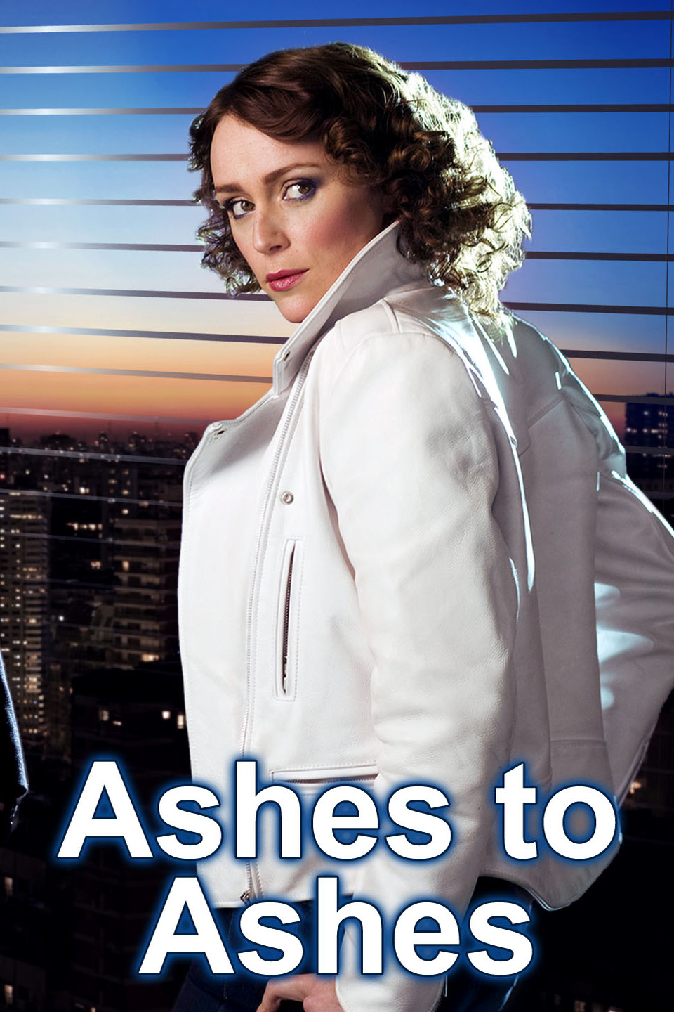 Ashes to Ashes (TV series) - Alchetron, the free social encyclopedia