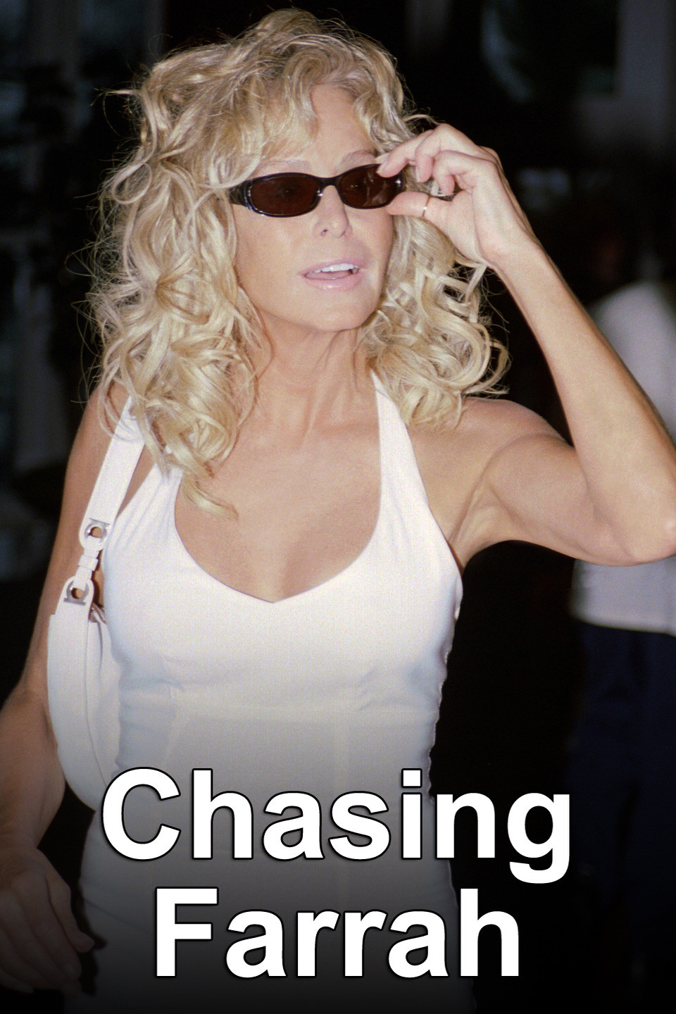 Chasing Farrah - Alchetron, The Free Social Encyclopedia