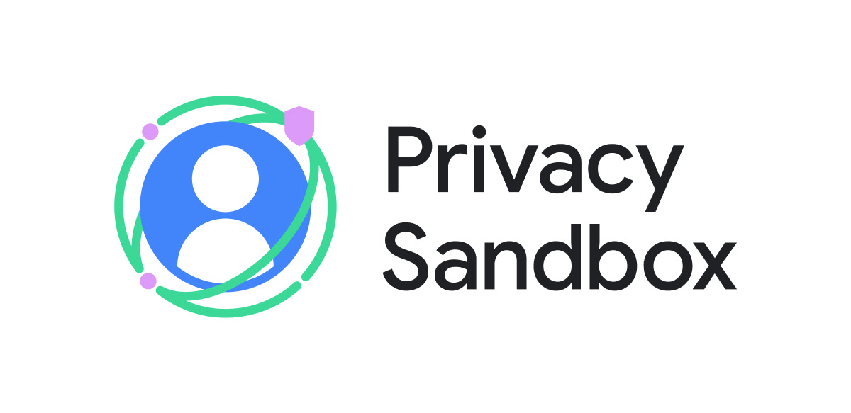 Learn More about the Technology - The Privacy Sandbox
