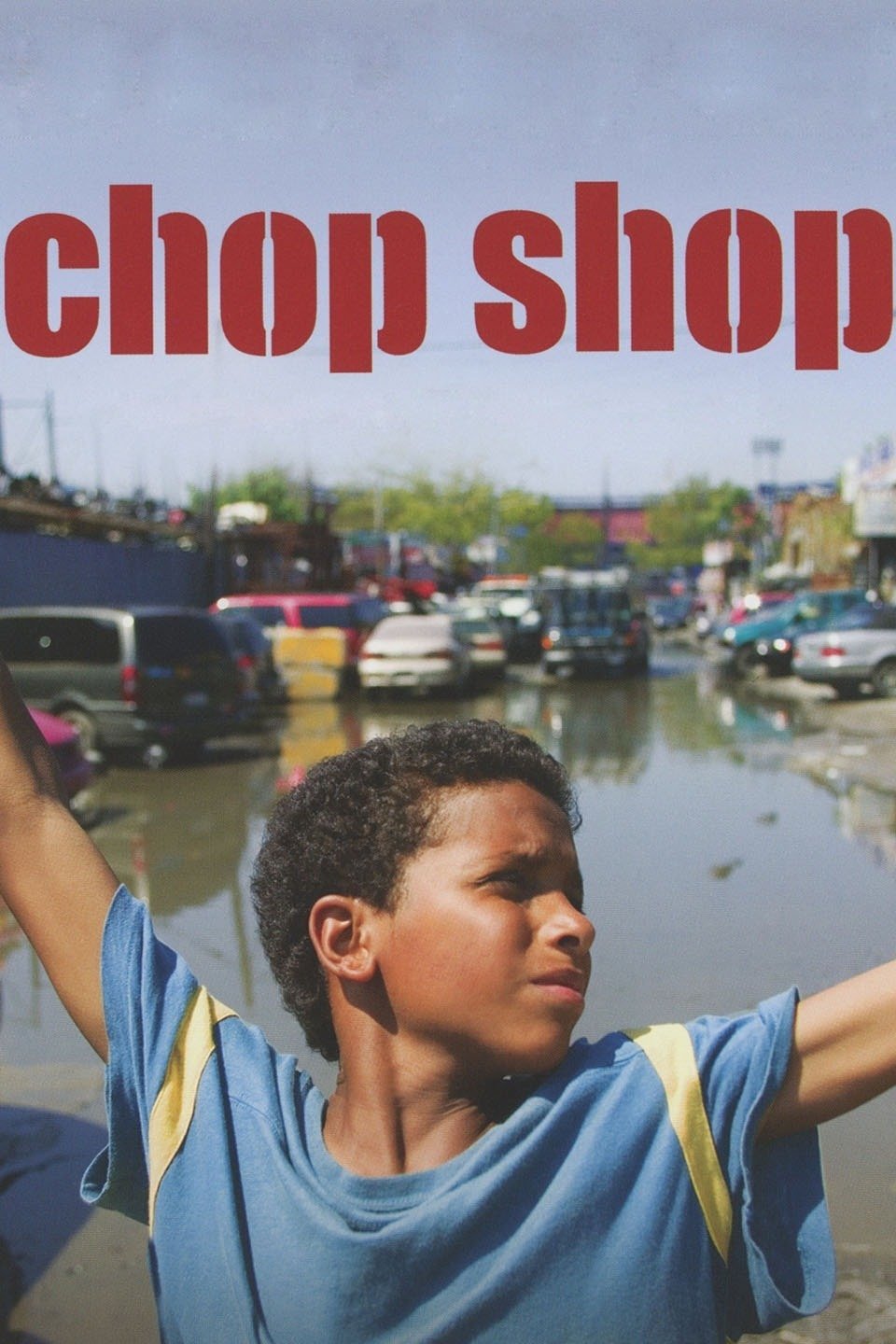 Chop Shop (film) - Alchetron, The Free Social Encyclopedia