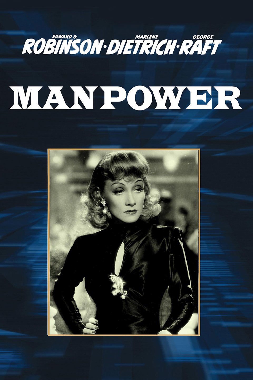 Manpower (1941 film) - Alchetron, The Free Social Encyclopedia