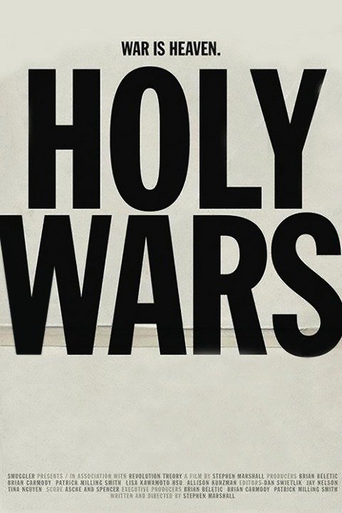Holy Wars (film) - Alchetron, The Free Social Encyclopedia