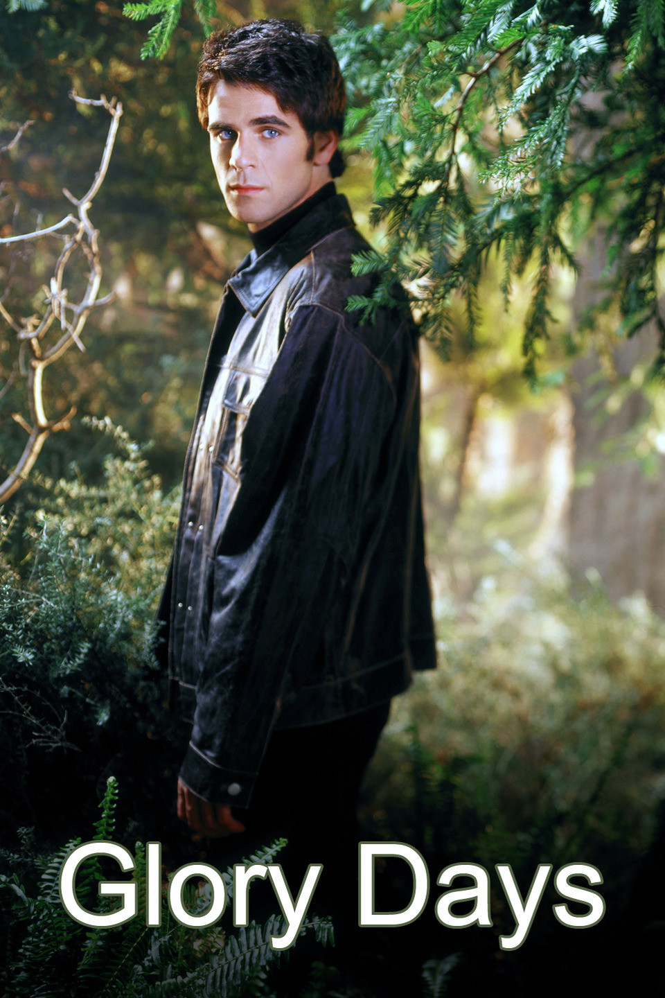 Glory Days (2002 TV series) - Alchetron, the free social encyclopedia