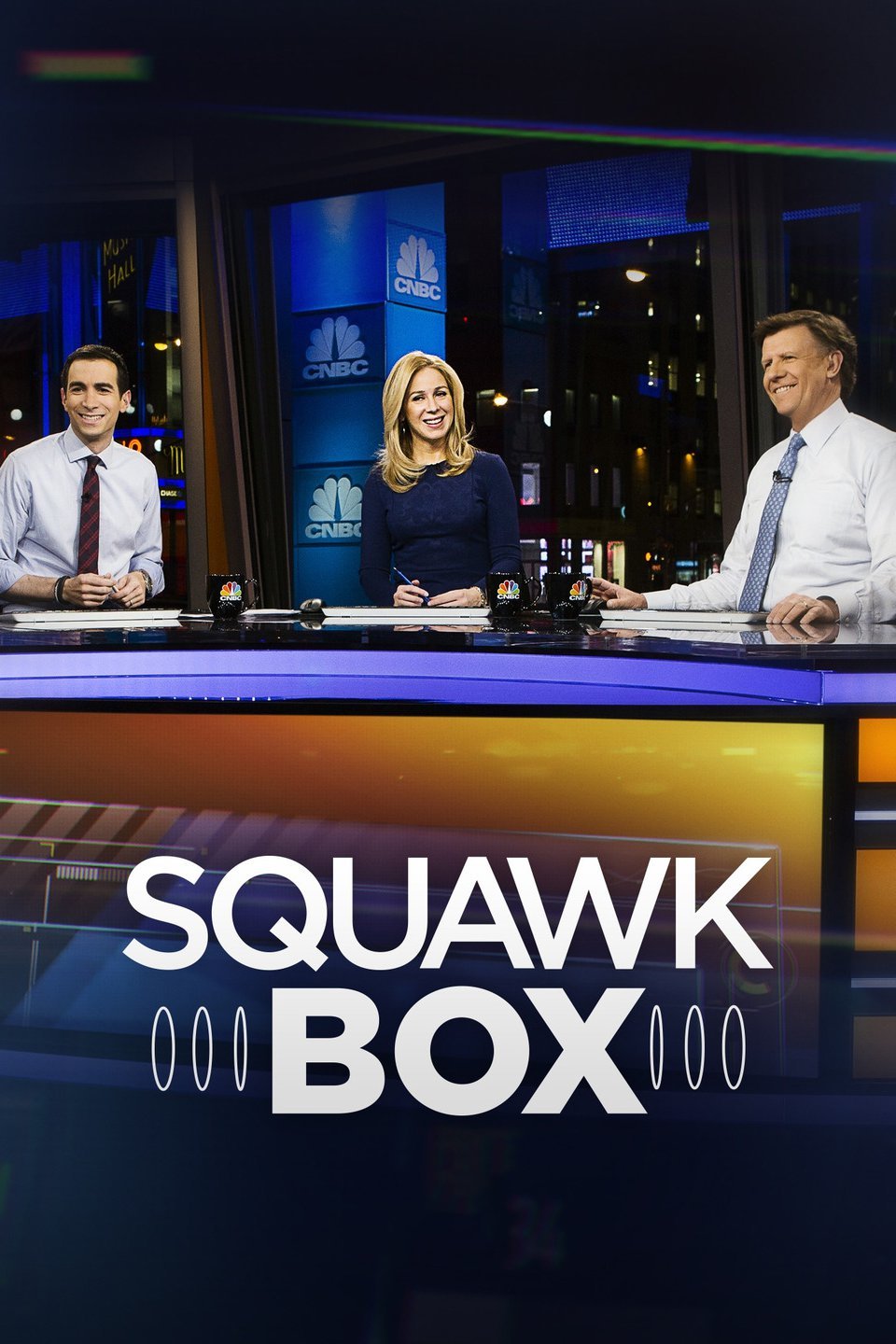 Squawk Box ~ Complete Wiki | Ratings | Photos | Videos | Cast