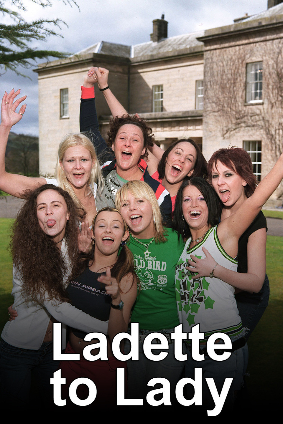 Ladette to Lady - Alchetron, The Free Social Encyclopedia