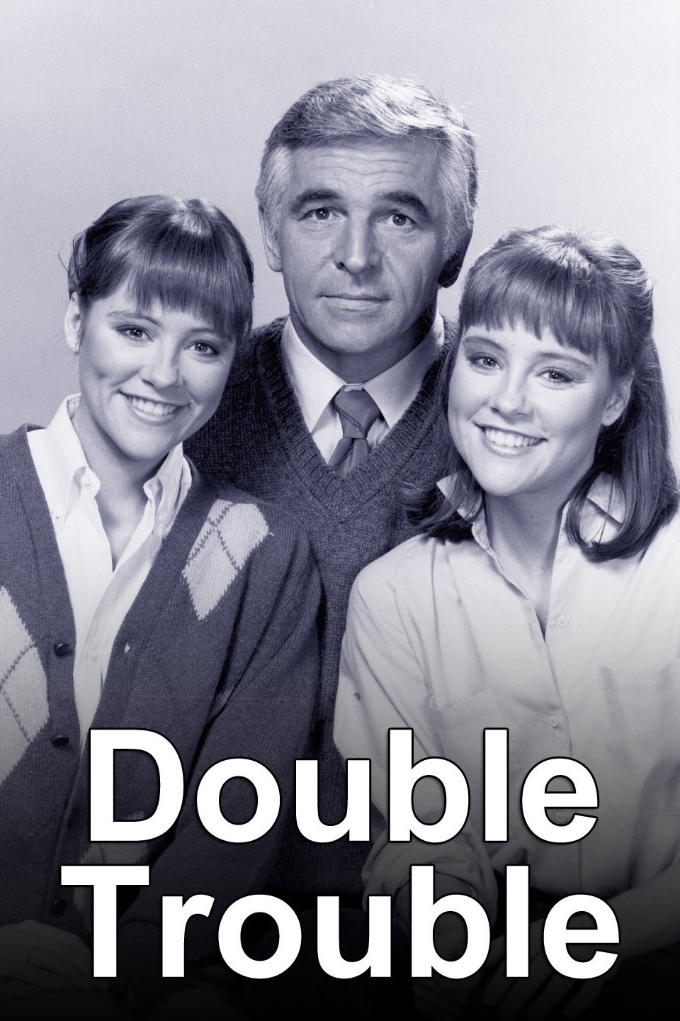 Double Trouble (U.S. TV series) - Alchetron, the free social encyclopedia