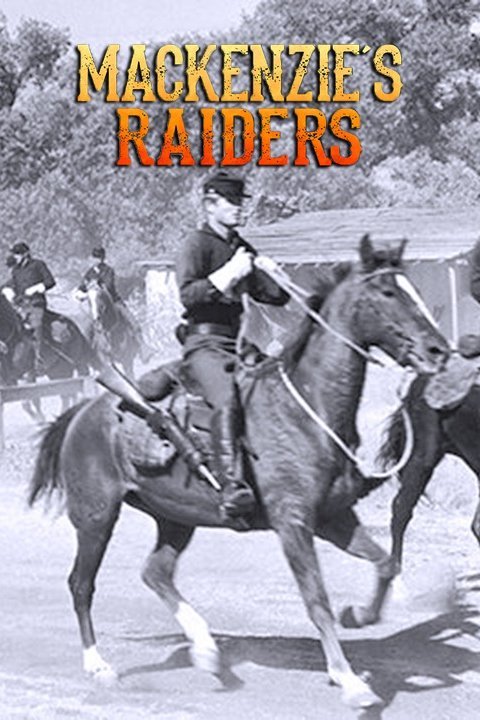 Mackenzie's Raiders - Alchetron, The Free Social Encyclopedia