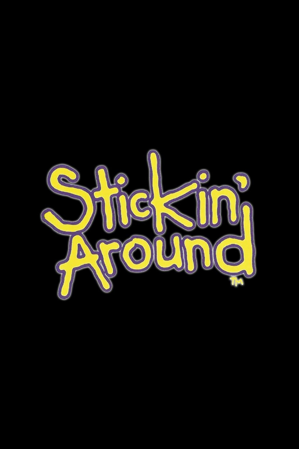 Stickin' Around - Alchetron, The Free Social Encyclopedia
