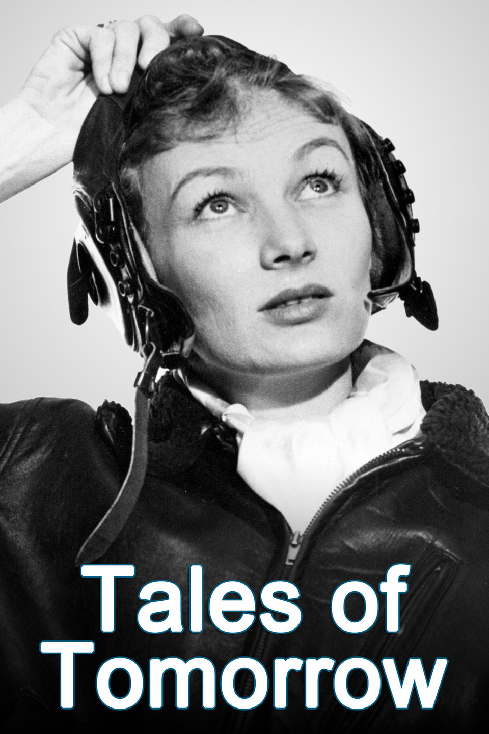 Tales of Tomorrow - Alchetron, The Free Social Encyclopedia