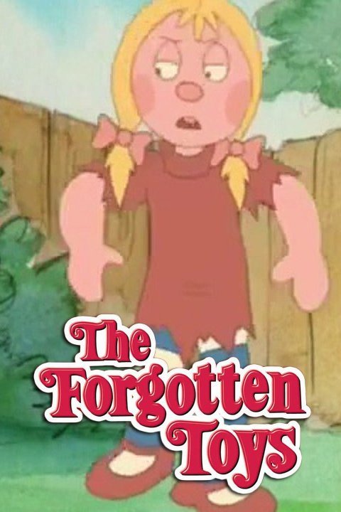 The Forgotten Toys - Alchetron, The Free Social Encyclopedia