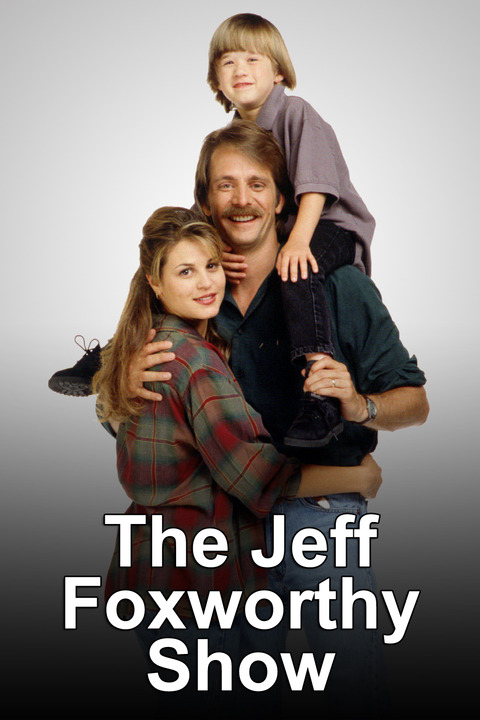 The Jeff Foxworthy Show - Alchetron, the free social encyclopedia