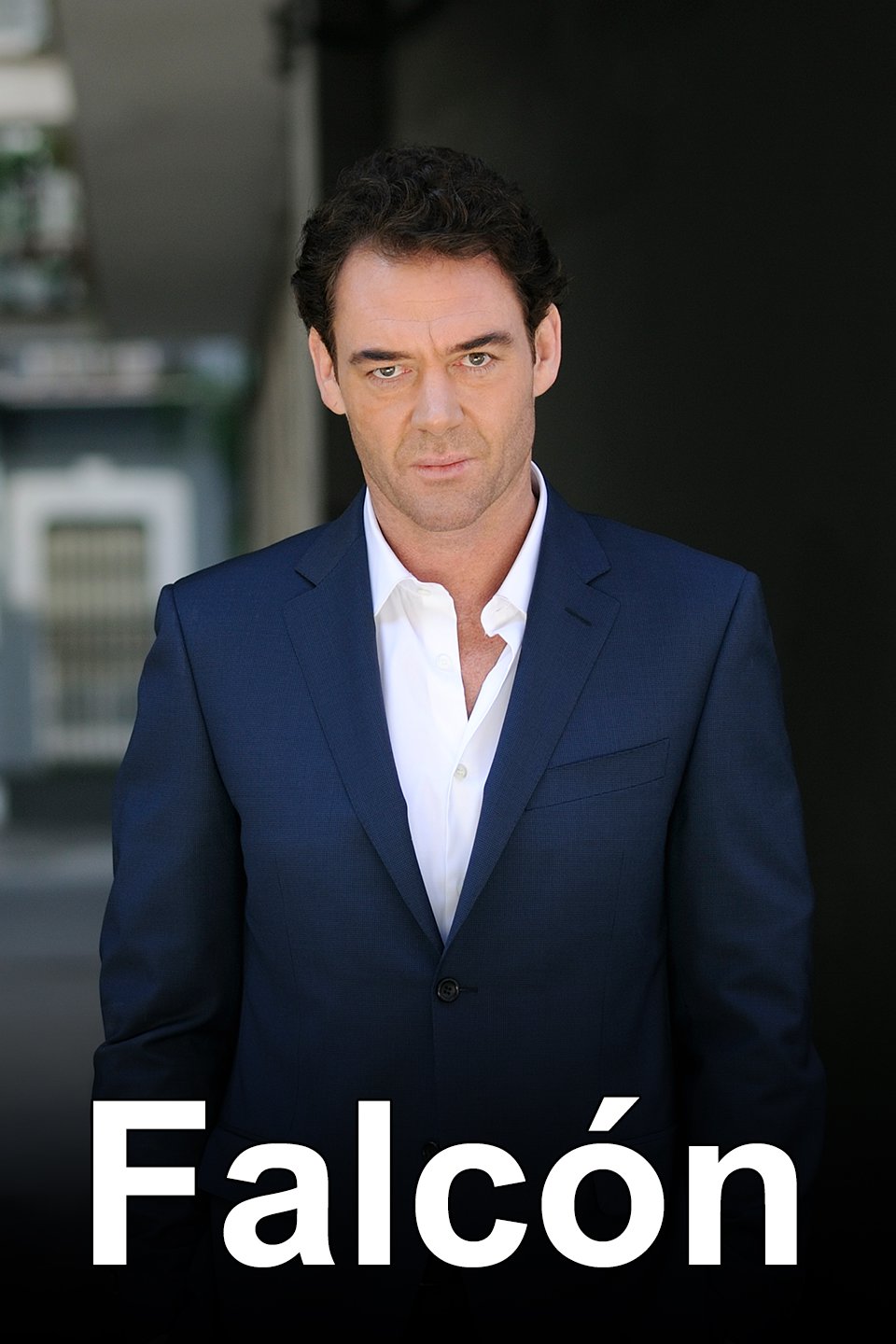 Falcón (TV series) - Alchetron, The Free Social Encyclopedia